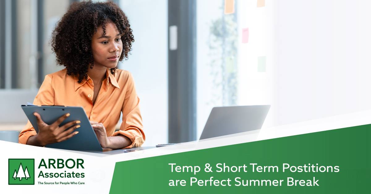 Advantages of Temp Jobs During the Summer | Arbor Associates