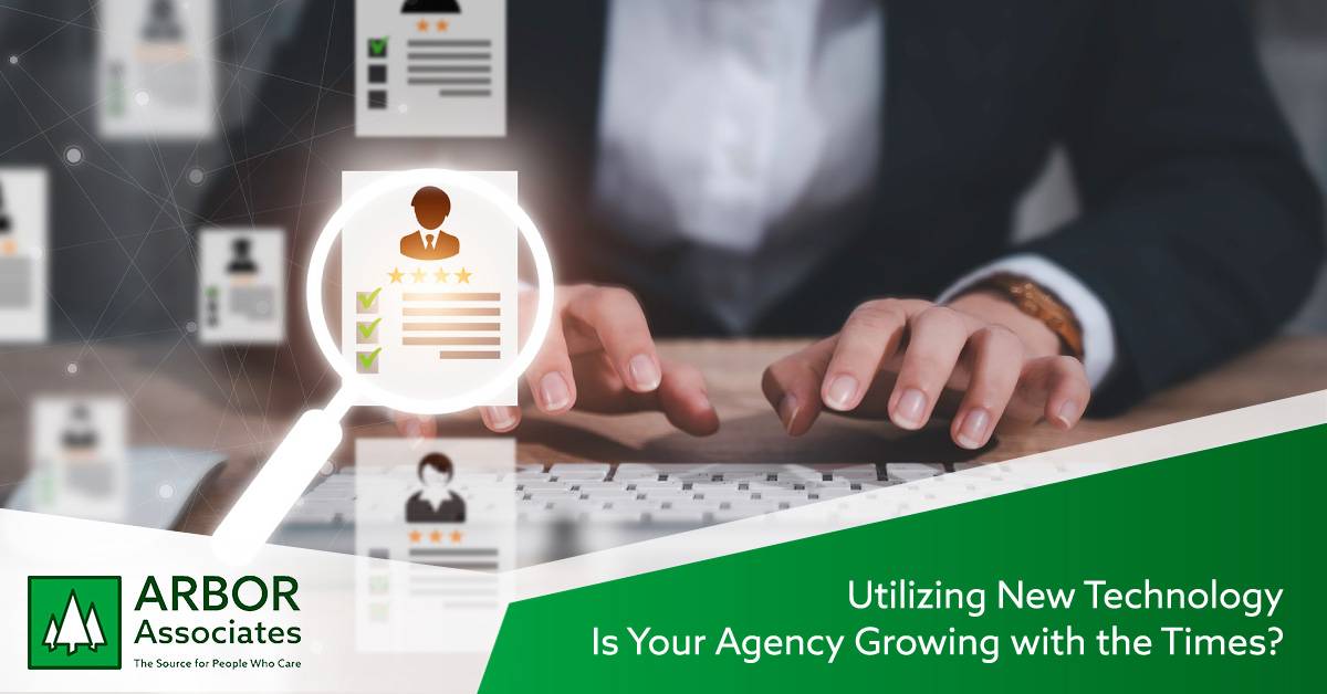 Is Your Agency Growing with the Times? | Arbor Associates